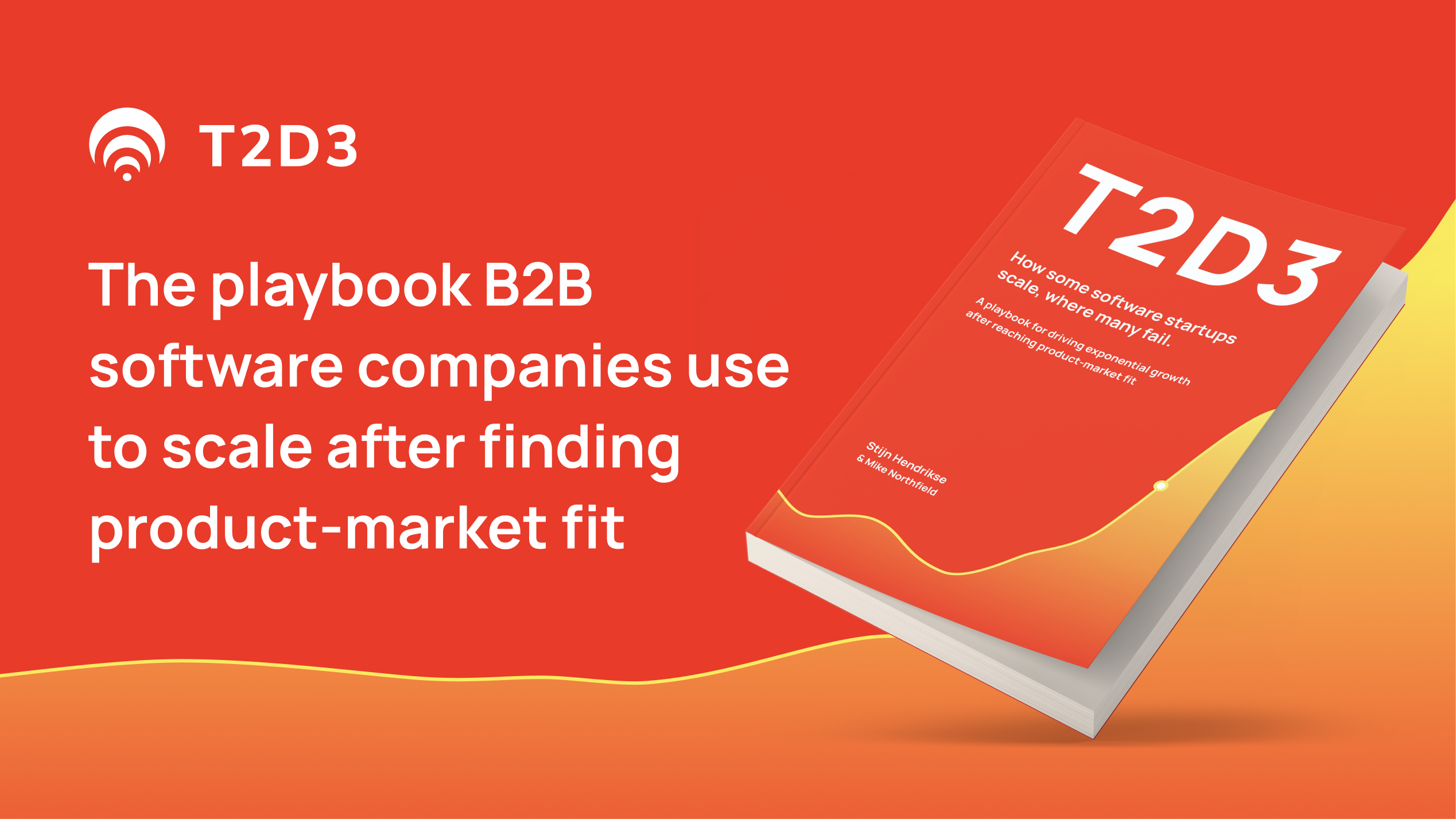 T2D3 - The go-to-market playbook for B2B SaaS