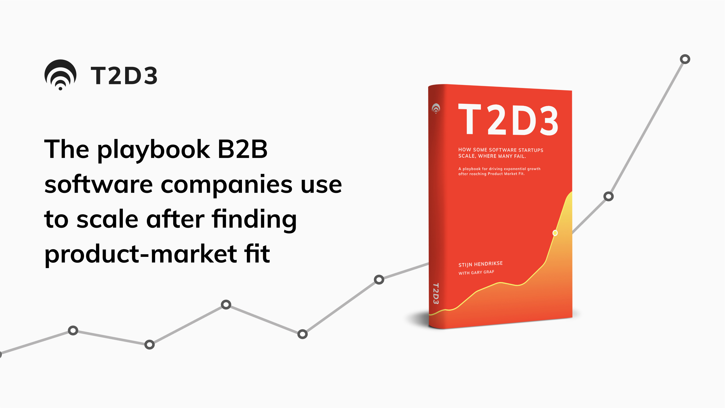 T2D3 - A playbook for B2B SaaS